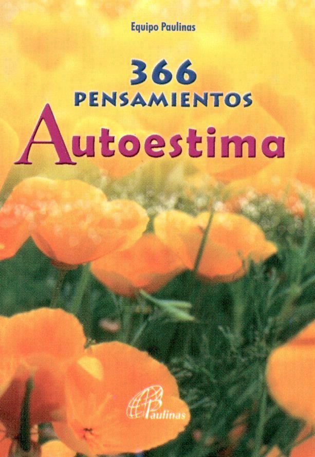 Paulinas. 366 PENSAMIENTOS AUTOESTIMA